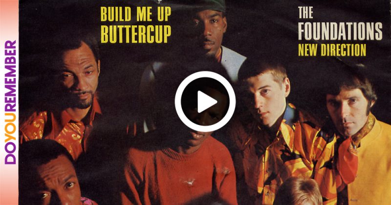 "Build Me Up Buttercup", 1967 Hit for The Foundations