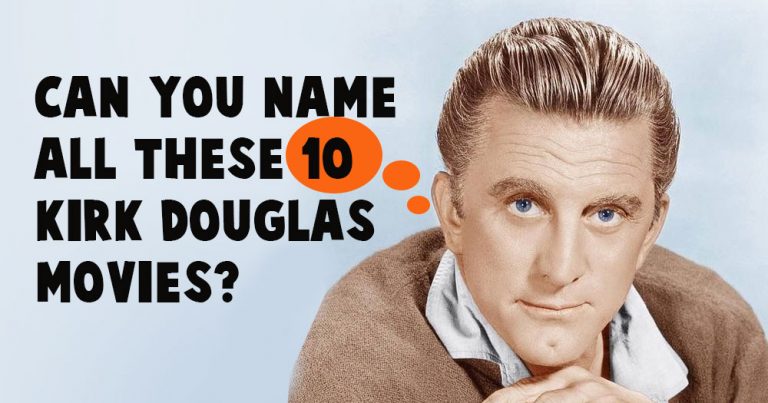 Name These 10 Kirk Douglas Movies | DoYouRemember?