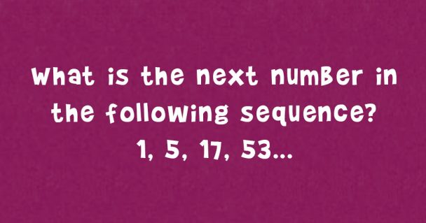 What's the Next Number in the Following Sequence: 1, 5, 17, 53 ...