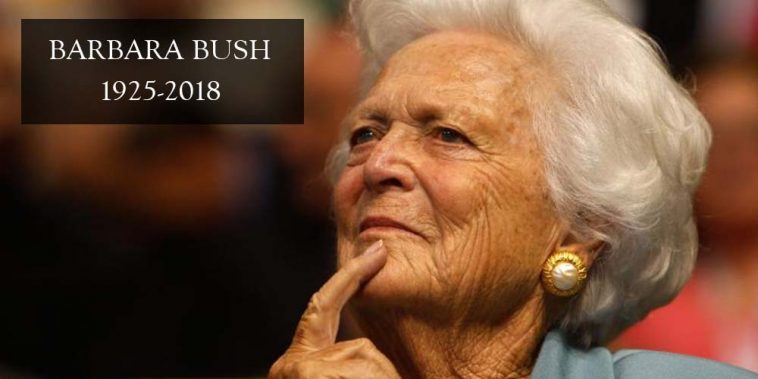 Breaking: Former First Lady Barbara Bush Has Passed Away At Age 92 ...