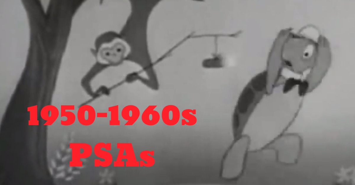Crazy Public Service Announcements From The '50s And '60s
