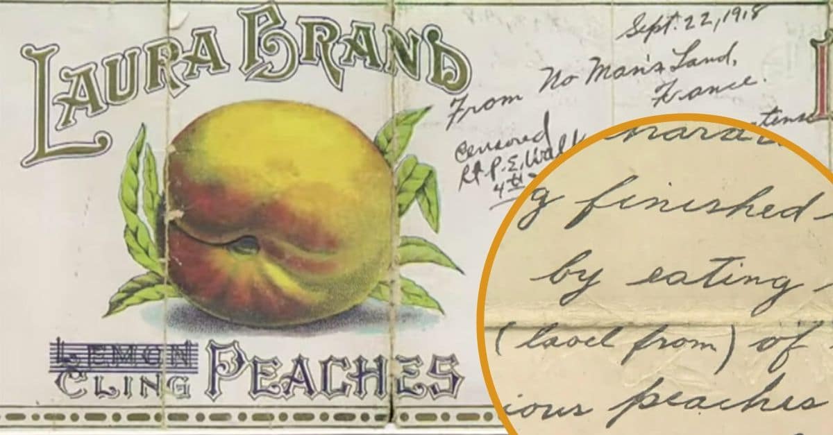 A Label From A Can Of Peaches Holds Rich WWI History