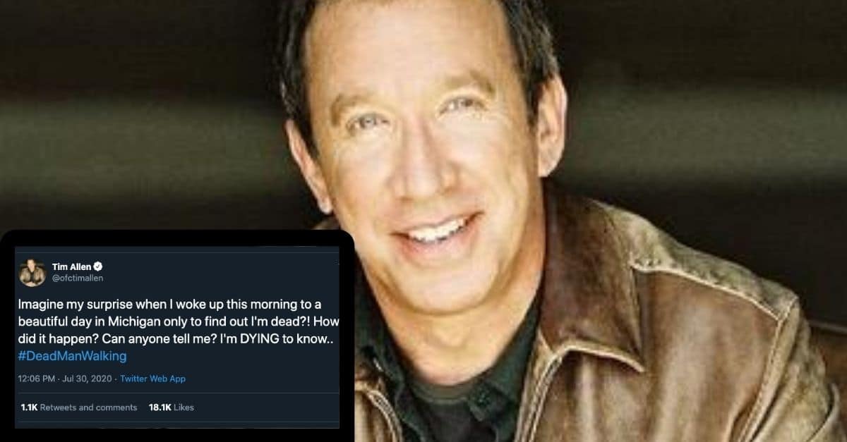 Tim Allen Endures Twitter Trending Scare, Assures Fans He's Fine